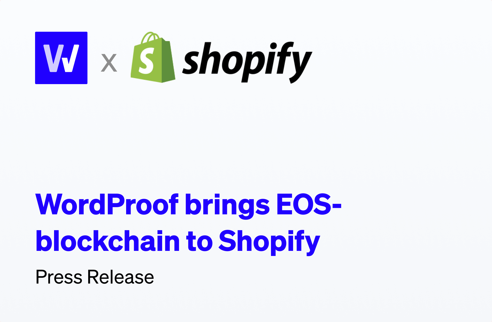 WordProof brings EOS blockchain to 4.3 Million Shopify users - WordProof